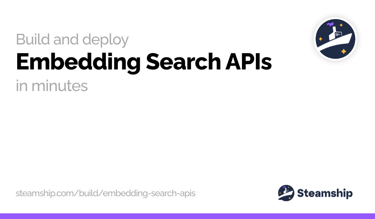 Embedding Search APIs - Steamship